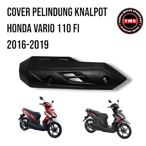 Jual Cover Knalpot Honda Vario Fi Cover Pelindung Knalpot Vario Fi Tameng Kenalpot