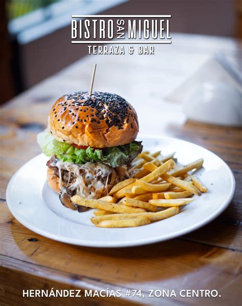La Hamburguesa Que Se Roba El Show Bistro San Miguel Facebook