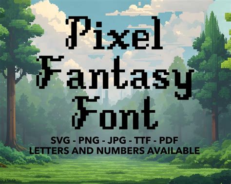 Pixel Fantasy Font Svg Pixel Font For Cricut Pixel Font Svg Png  Ttf Pdf Pixel Font For