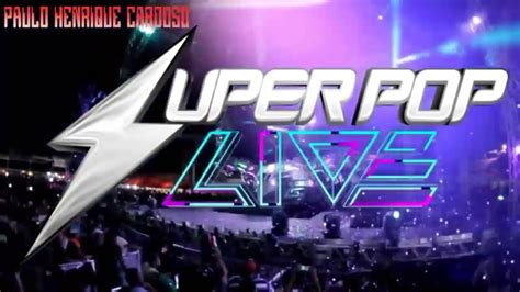 Aparelhagem Super Pop Live Youtube