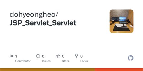 GitHub Dohyeongheo JSP Servlet Servlet
