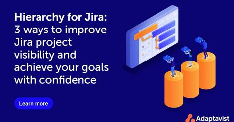 How Hierarchy For Jira Can Boost Project Visibility Adaptavist Posted