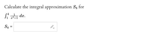 Solved Calculate The Integral Approximations To And Me For Chegg