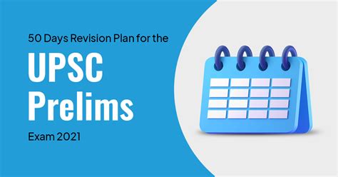 50 Days Revision Plan For The UPSC Prelims 2021 PrepLadder