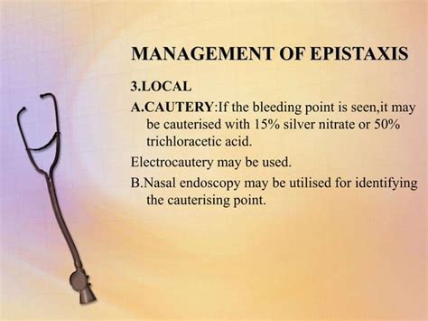 Ppt Of Epistaxis Ppt