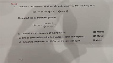 Solved Task 3 1 Consider A Casual System With Input X N And