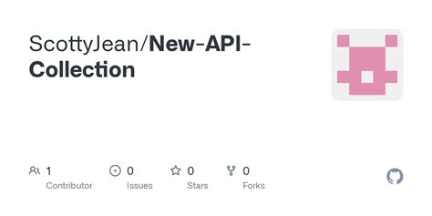Github Scottyjean New Api Collection