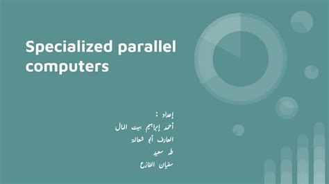 Specialized Parallel Computing Ppt