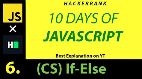 Js 6 Conditional If Else Hackerrank Javascript Hindi Best On