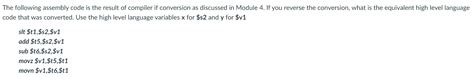 solved the following assembly code is the result of compiler