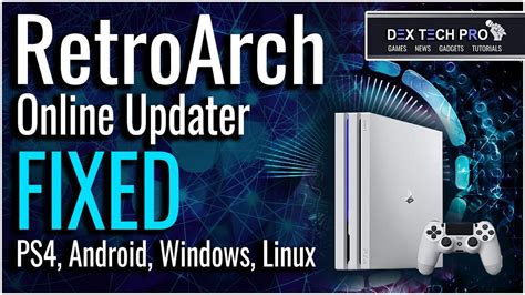 RetroArch On PlayStation 4 Failed To Retrieve Core List FIXED How