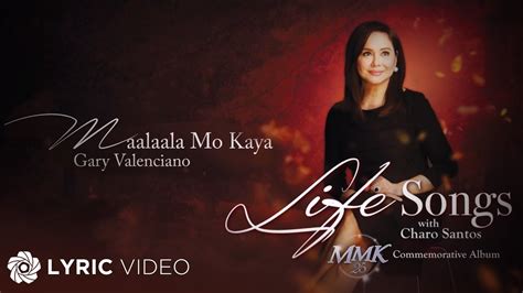 Maalaala Mo Kaya Gary Valenciano Lyrics Youtube
