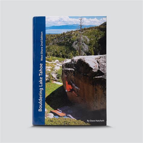 Guidebook Bouldering Lake Tahoe West Shore 2nd Edition