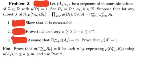 Solved Problem 3 Let An N∈n Be A Sequence Of Measurable