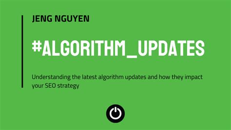 Understanding The Latest Algorithm Updates And How They Impact Your Seo