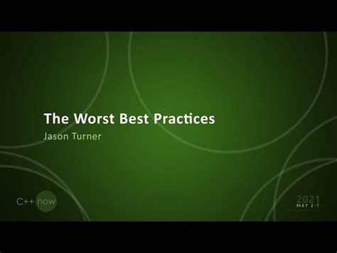 Cnow Talk The Worst Best Practices From Cppnow Class Central