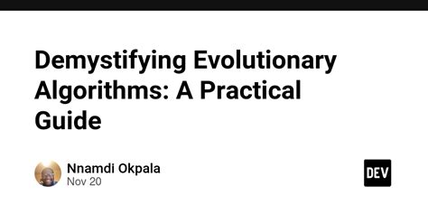 Demystifying Evolutionary Algorithms A Practical Guide Dev Community