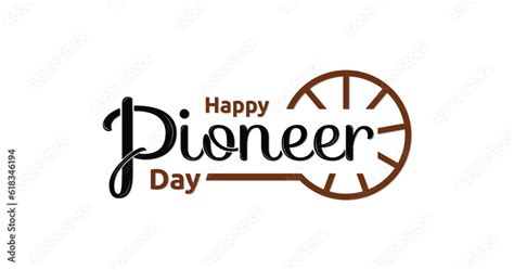 Poster Happy Pioneer Day Text Handwritten Modern Calligraphy On The