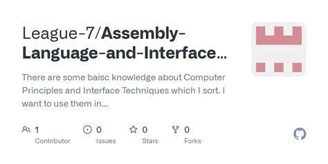 Github League 7assembly Language And Interface Techniques There Are Some Baisc Knowledge