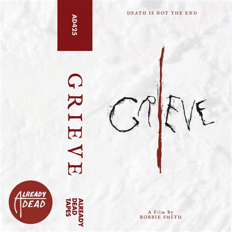 Grieve Original Motion Picture Robbie Smith Already Dead Tapes And Records