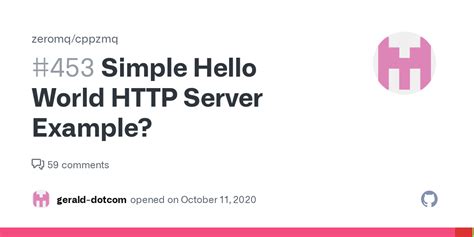simple hello world server example · issue 453 · zeromq cppzmq · github