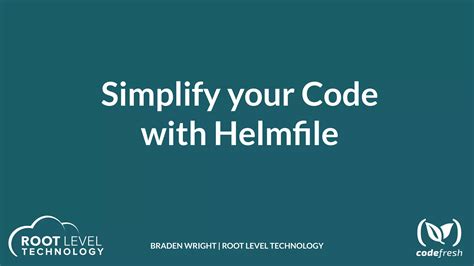 simplify your code with helmfile ppt
