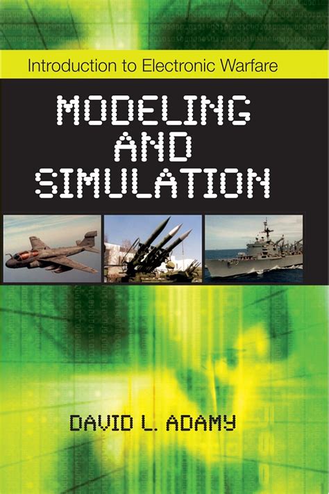 The Iet Shop Introduction To Electronic Warfare Modeling And Simulation