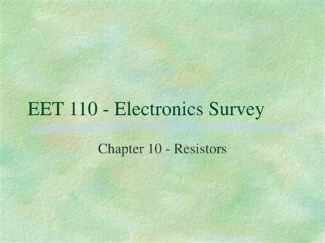 Ppt Eet 110 Electronics Survey Powerpoint Presentation Free Download Id 3000737