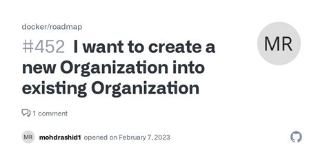 I Want To Create A New Organization Into Existing Organization · Issue 452 · Docker Roadmap