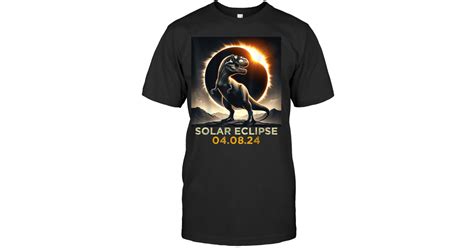 Total Solar Eclipse T Rex April 8 2024 America Solar Eclipse T Shirt