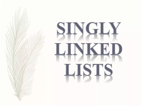 Singly Linked List Ppt Free Download