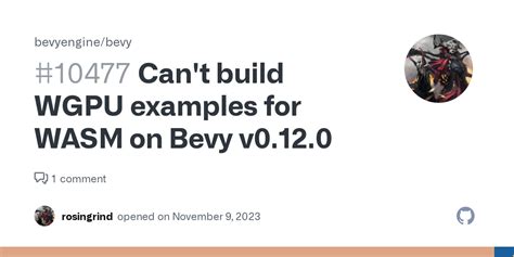 Can T Build Wgpu Examples For Wasm On Bevy V Issue Bevyengine Bevy Github