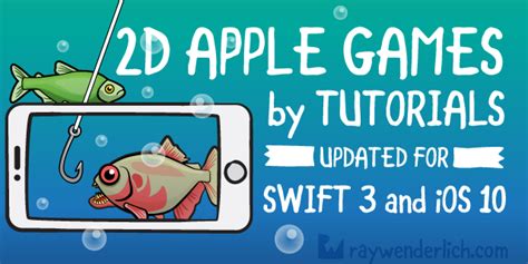2d apple games by tutorials updated for swift 3 and ios 10 kodeco