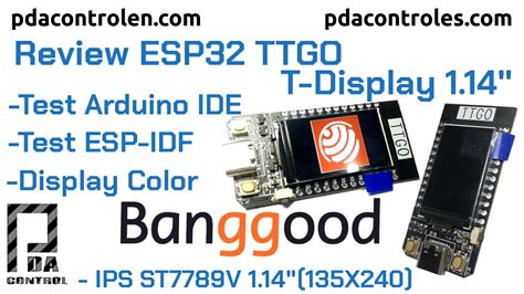 Revisión Modulo Esp32 Ttgo T Display 114″ Pdacontrol