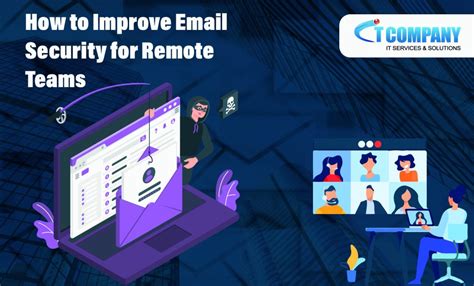 How To Check And Improve Email Security For Remote Teams
