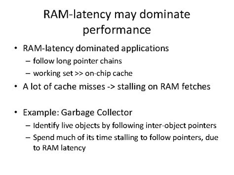 Optimizing Ramlatency Dominated Applications Yandong Mao Cody Cutler