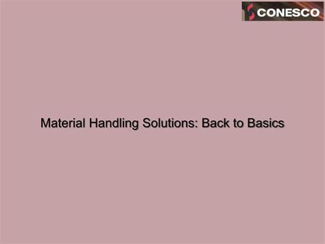 PPT Material Handling Solutions Back To Basics PowerPoint