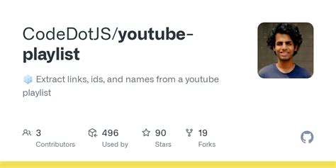 GitHub CodeDotJS Youtube Playlist Snowflake Extract Links Ids And Names From A Youtube