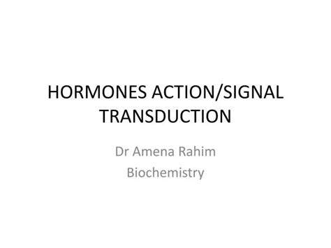 Ppt Hormones Action Signal Transduction Powerpoint Presentation Free Download Id 2017193