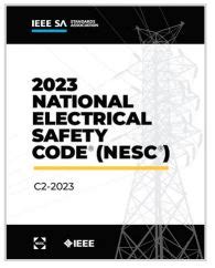 IEEE 2023 National Electrical Safety Code NESC