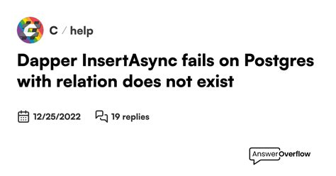 Dapper Insertasync Fails On Postgres With Relation Does Not Exist C