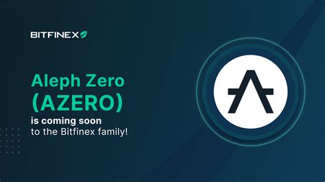 Bitfinex To List Azero Aleph Zero Native Token Bitfinex Blog