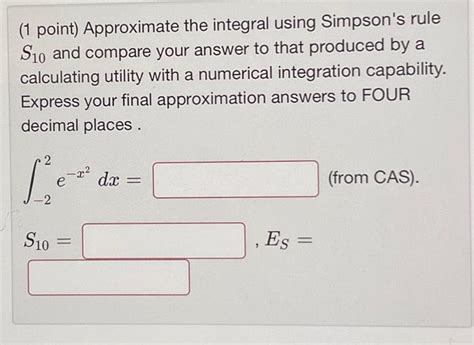 solved 1 point approximate the integral using simpson s
