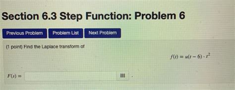 Solved Section 63 Step Function Problem 6 Previous Problem