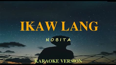 Ikaw Lang Nobita Karaoke Version Instrumental Youtube Music Ikaw Lang Nobita Karaoke Version Instrumental Youtube Music