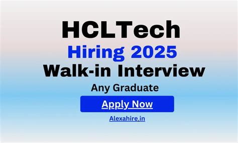 Explore Hcltech Walk In Interview Opportunities 2025 Vacancy Apply Now