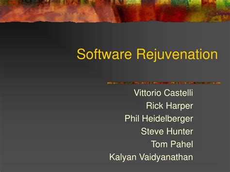 Ppt Software Rejuvenation Powerpoint Presentation Free Download Id 6670761