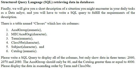 Solved Structured Query Language Sql Retrieving Data In
