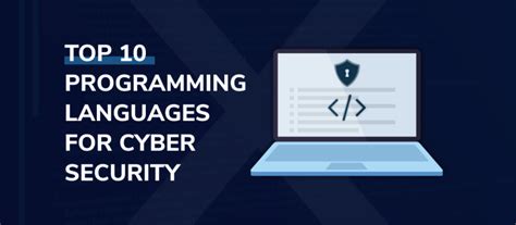 Top 10 Programming Languages For Cyber Security In 2025