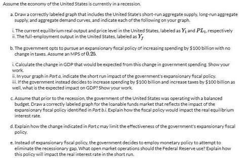 Assume The Economy Of The United States Is Currently In A Recession Adraw A Correctly Labeled